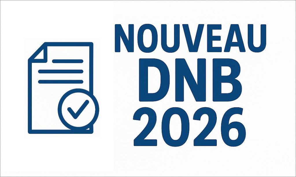 Le nouveau Diplôme National du Brevet (DNB) 2026, calendrier, modalités ...